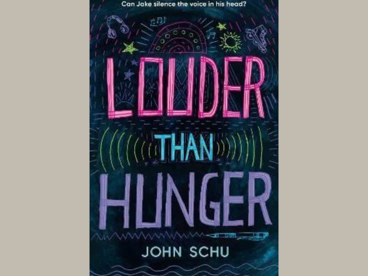 Palmerston North City Library | ‘Louder Than Hunger’ by John Schu